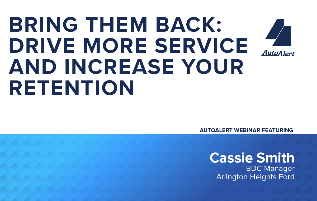 Drive More Service Business and Increase your Retention