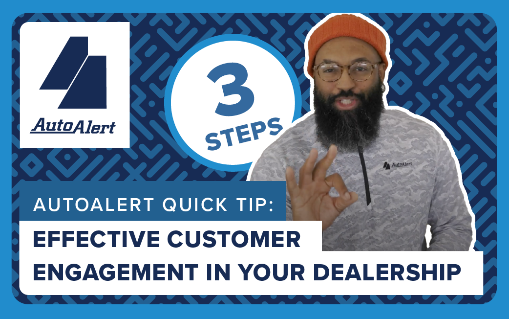 Effective Customer Engagement in Your Dealership