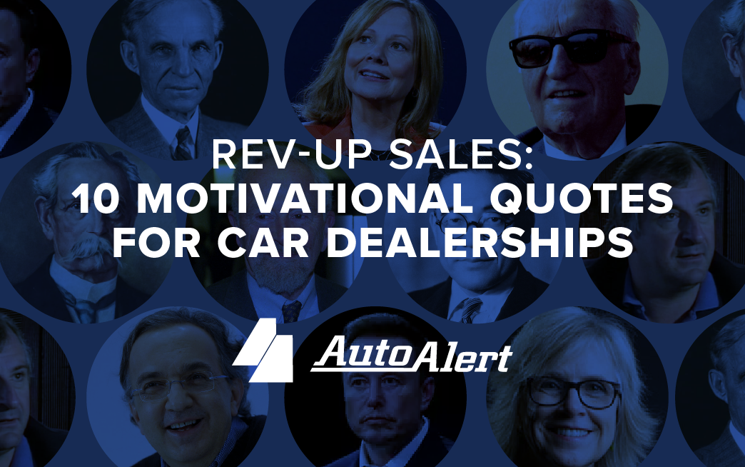 Rev Up Sales 10 Motivational Quotes For Car Dealerships