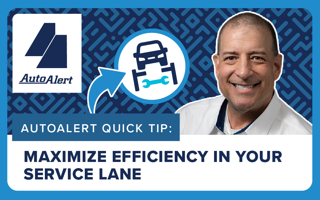 Maximize Your Service Lane Efficiency with AutoAlert